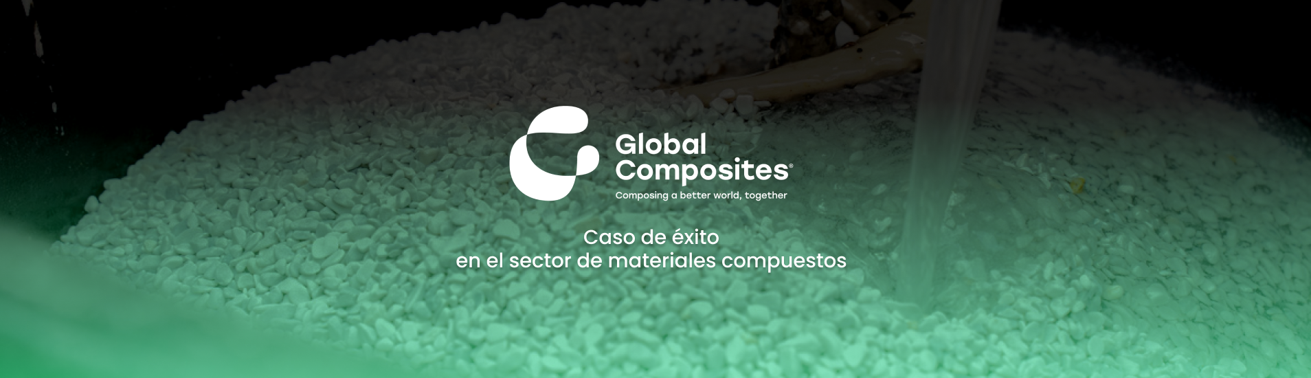 Global Composites - Casos de éxito - BarmetMedia